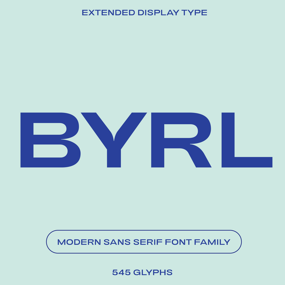 Byrl—Super-extended font for tech, fashion & finance – Mojomox